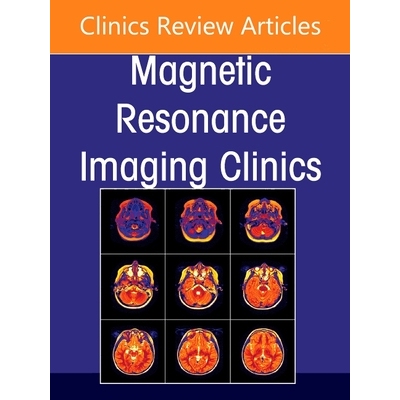 预订 Plexus and Peripheral Nerve MR Imaging Advances and Applications, An Issue of Magnetic Resonance Imaging Clinics of