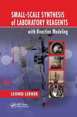 【预订】Small-Scale Synthesis of Laboratory Reagents with Reaction Modeling