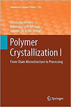 【预售】Polymer Crystallization I: From Chai...