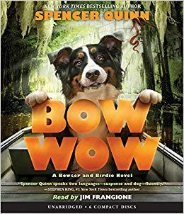 【预售】Bow Wow: A Bowser and Birdie Novel