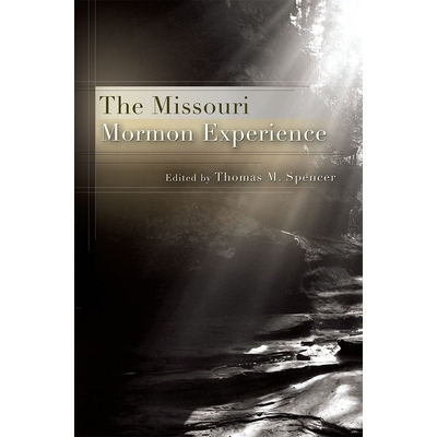 预订 The Missouri Mormon Experience: 9780826221780