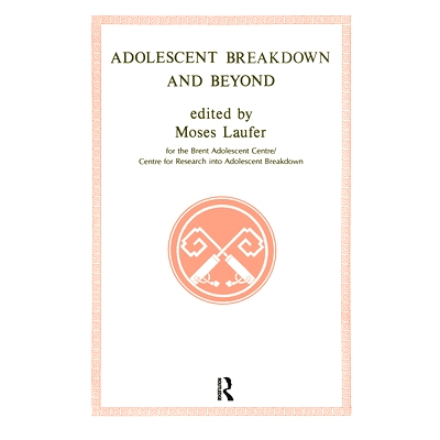 预订 Adolescent Breakdown and Beyond: 9780367104900