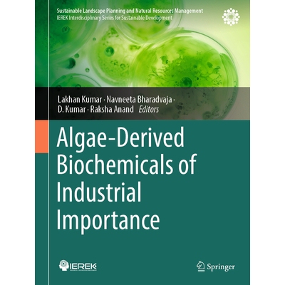 预订 Algae-Derived Biochemicals of Industrial Importance 具有工业重要性的藻类衍生生物化学物质 9783031855498
