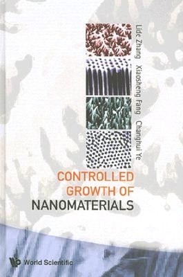 【预订】CONTROLLED GROWTH OF NANOMATERIALS