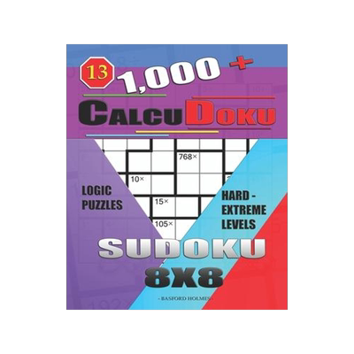 [预订]1,000 + Calcudoku sudoku 8x8: Logic puzzles hard - extreme levels 9781650921341