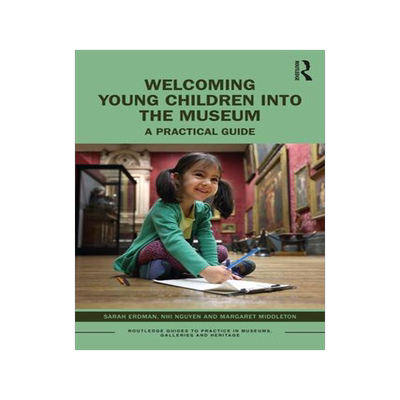 [预订]Welcoming Young Children into the Museum 9780367517823