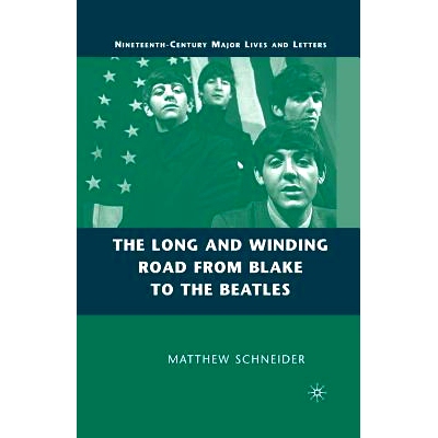 预订 The Long and Winding Road from Blake to the Beatles: 9781349540181