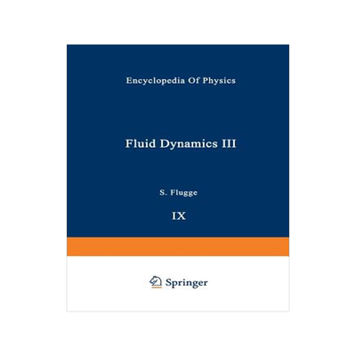 预订 Fluid Dynamics / Strömungsmechanik