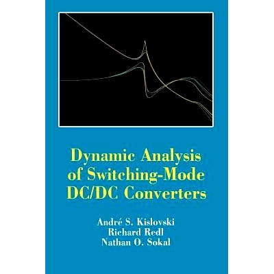 预订 Dynamic Analysis of Switching-Mode DC/DC Converters: 9789401178518