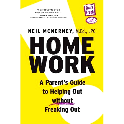 预订 Homework - A Parent’s Guide to Helping Out Without Freaking Out!: 9780983990062