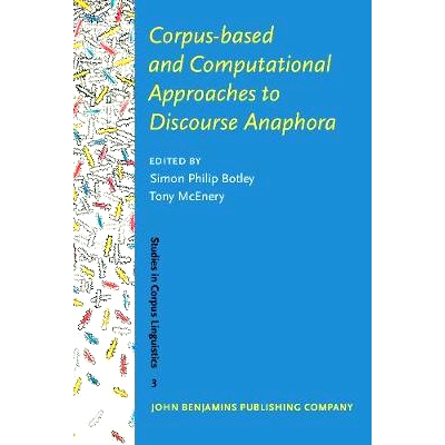 预订 Corpus-Based and Computational Approaches to Discourse Anaphora (Studies in Corpus Linguistics, 3): 9789027222725