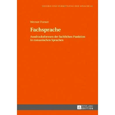 预订 Fachsprache: Ausdrucksformen der fachlichen Funktion in romanischen Sprachen 行话: 9783631733226