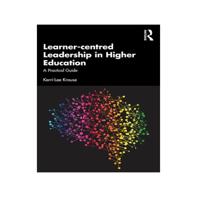 [预订]Learner-centred Leadership in Higher Education: A Practical Guide 9781032314730