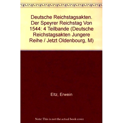 预订 Deutsche Reichstagsakten. Der Speyrer Reichstag von 1544: 4 Teilbände 德意志帝国议会记录。1544 年的斯佩尔议会。: 9
