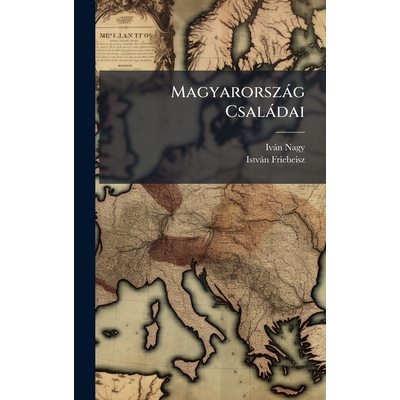 预订 Magyarorszàg Csalàdai: 9781024619263