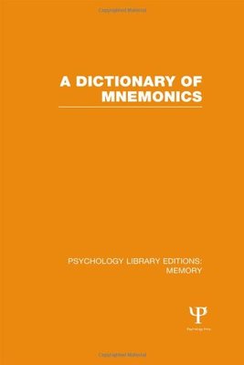 【预订】A Dictionary of Mnemonics (PLE: Memory)