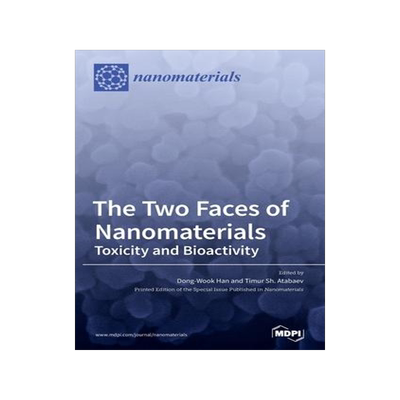 [预订]The Two Faces of Nanomaterials: Toxicity and Bioactivity 9783039289837