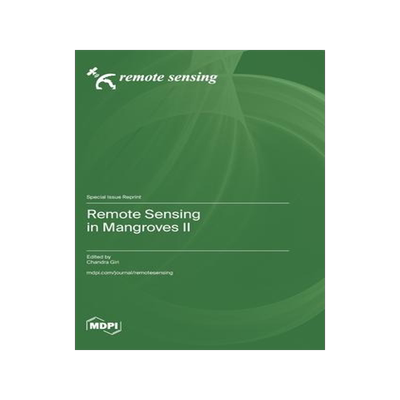 [预订]Remote Sensing in Mangroves II 9783036588865