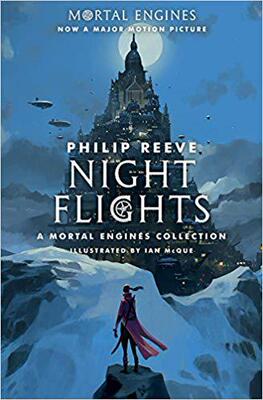 【预售】Night Flights: A Mortal Engines Coll...