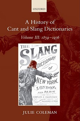 【预订】A History of Cant and Slang Dictionaries