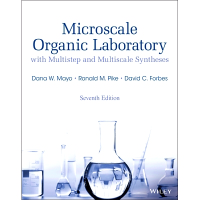 预订 Microscale Organic Laboratory with Multistep and Multiscale Syntheses, 7th Edition 微尺度有机实验室与多步骤及多尺度