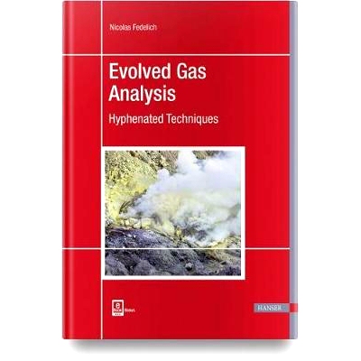 预订 Evolved Gas Analysis: Hyphenated Techniques 演化气体分析：联用技术: 9781569908099