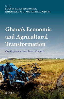 【预订】Ghana’s Economic and Agricultural Transformation