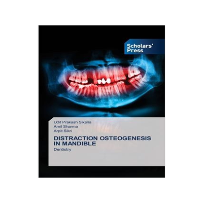 [预订]Distraction Osteogenesis in Mandible 9786138947448