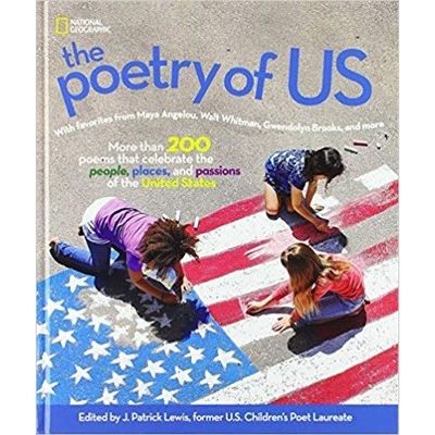 预订 The Poetry of Us: More Than 200 Poems That Celebrate the People, Places, and Passions of the United States: 9781426