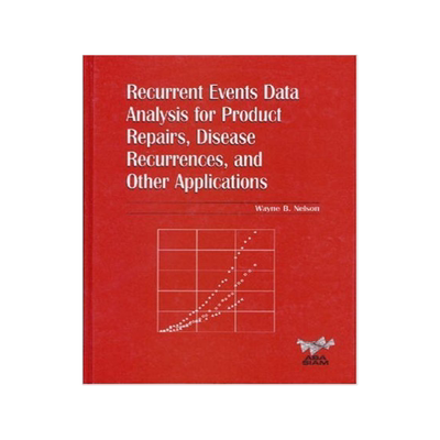 预订 Recurrent Events Data Analysis for Product Repairs, Disease Recurrences, and Other Applications