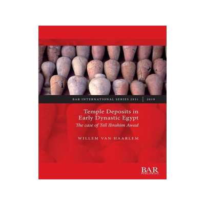 [预订]Temple Deposits in Early Dynastic Egypt 9781407353678