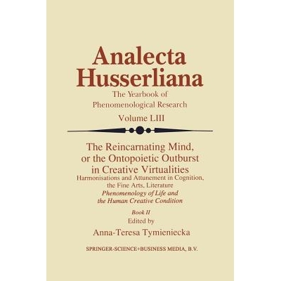 预订 The Reincarnating Mind, or the Ontopoietic Outburst in Creative Virtualities: Harmonisations and Attunement in Cogn