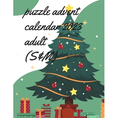 预订 puzzle advent calendar 2023 adult (S&M): Cover Snow, Cold, Fun games, Daily puzzle fun with Sudoku and maze, Differ