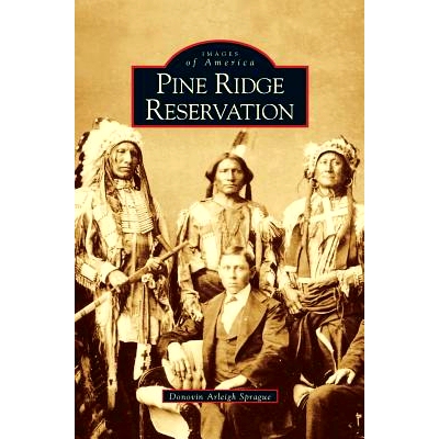 预订 Pine Ridge Reservation, South Dakota: 9781531619152