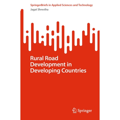 预订 Rural Road Development in Developing Countries 发展中国家的农村道路发展 9789819620111