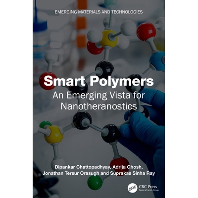 预订 Smart Polymers An Emerging Vista for Nanotheranostics 智能聚合物：纳米诊疗学的新兴前景 9781032528557