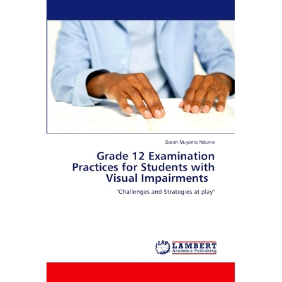 预订 Grade 12 Examination Practices for Students with Visual Impairments: 9786208119720