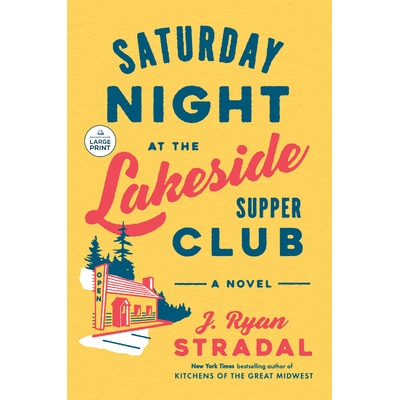 预订 Saturday Night at the Lakeside Supper Club: 9780593676677
