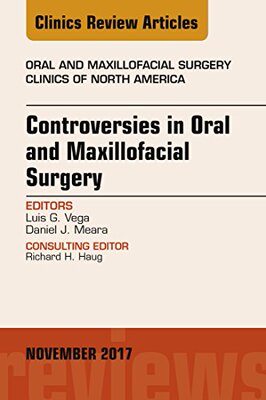 【预订】Controversies in Oral and Maxillofacial Surgery, An Issue of Oral and Maxillofacial Clinics of North America