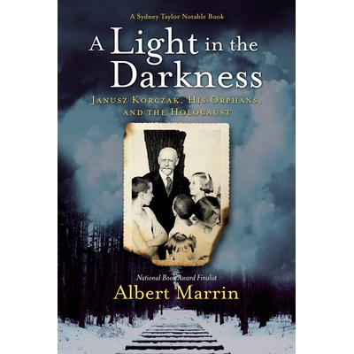 预订 A Light in the Darkness: Janusz Korczak, His Orphans, and the Holocaust: 9781524701208