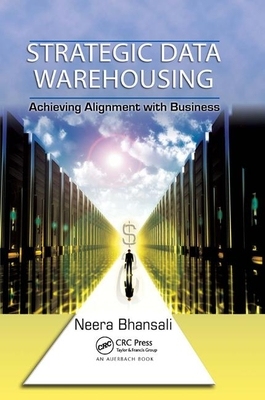 【预订】Strategic Data Warehousing