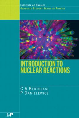 【预订】Introduction to Nuclear Reactions