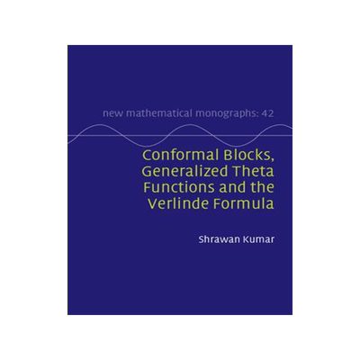 [预订]Conformal Blocks, Generalized Theta Functions and the Verlinde Formula 9781316518168