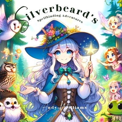 预订 Silverbeard’s Spellbinding Adventures: 9798322654469