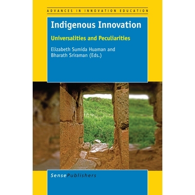 预订 Indigenous Innovation: Universalities and Peculiarities 自主创新：共性与个性: 9789463002240