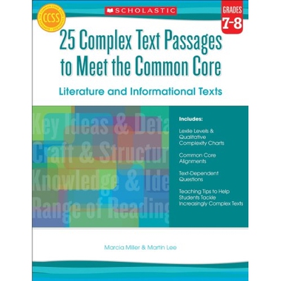 预订 25 Complex Text Passages to Meet the Common Core Literature and Informational Texts: Grades 7-8 25篇符合共同核心标