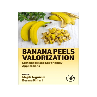 预订 Banana Peels Valorization