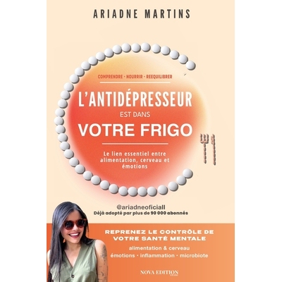 预订 L’Antidépresseur est dans votre frigo: Alimentation, cerveau et émotions: comprendre la dépression, l’anxiét