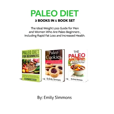 预订 Paleo Diet: 3 Books in 1 Book Set: Lose Weight and Get Healthy with Delicious Paleo Recipes