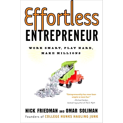 预订 Effortless Entrepreneur: Work Smart, Play Hard, Make Millions: 9780307587992